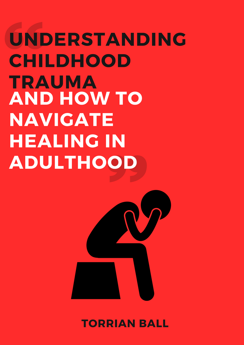 Understanding Childhood Trauma E-Book – The Vibe Dealers